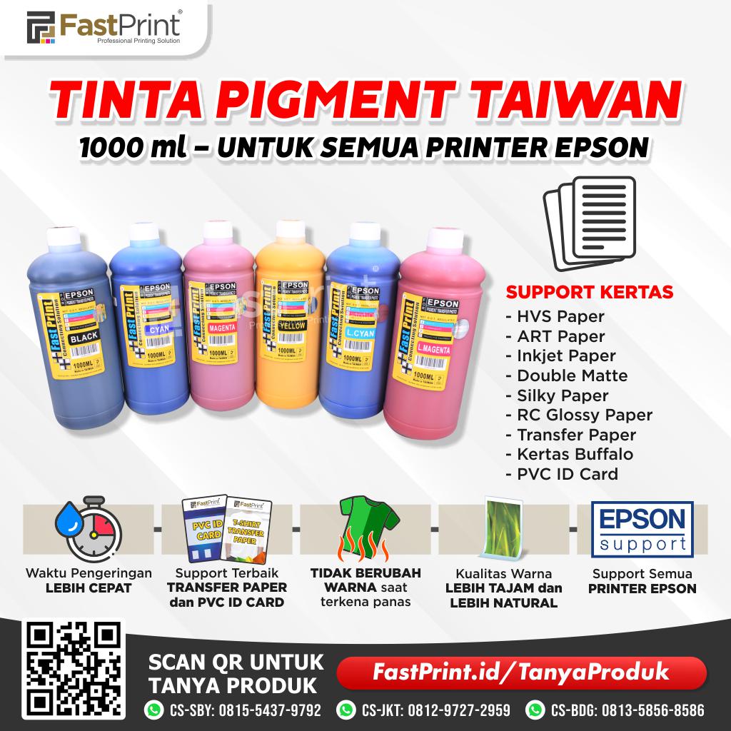 Tinta Pigment Transfer Photo Taiwan – Fast Print Indonesia